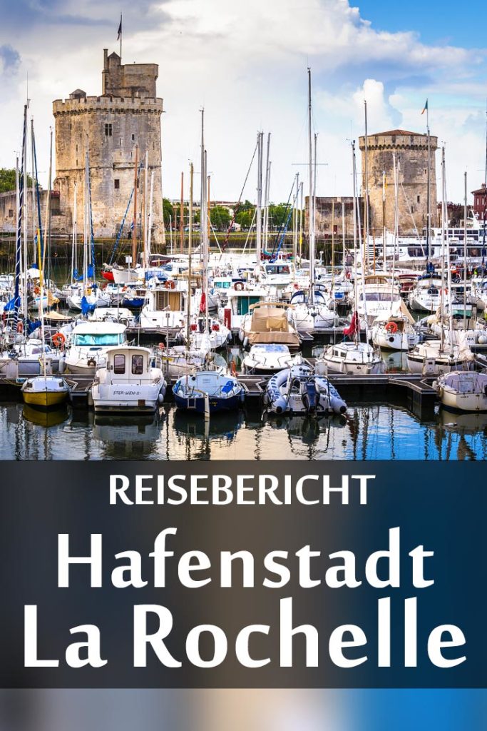 La Rochelle und die "weiße Insel" - Reiseblog von Christian Öser