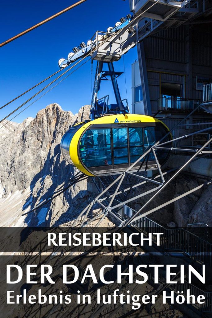 Der Dachstein: Erlebnis in luftiger Höhe